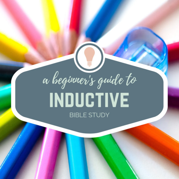 A Beginner’s Guide to Inductive Bible Study - Amy Allender